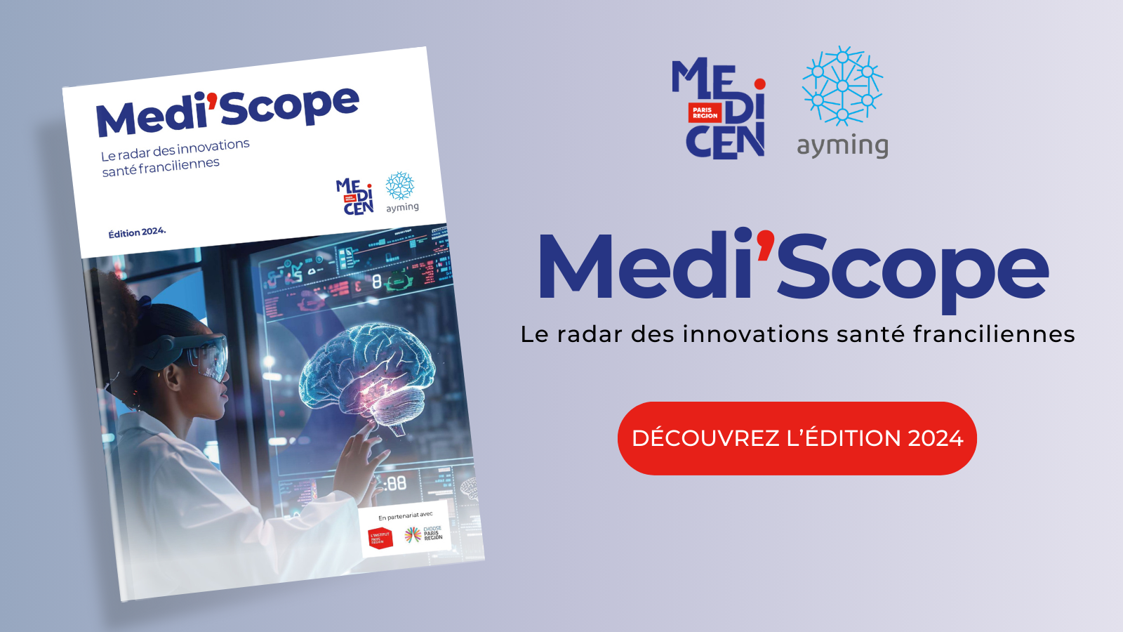Medicen Paris Region et Ayming dévoilent les résultats de la 3ème édition du Medi’Scope ...